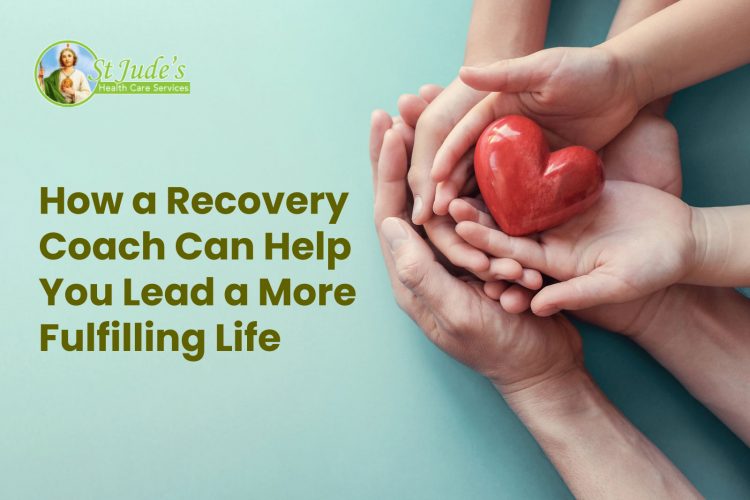 How a Recovery Coach Can Help You Lead a More Fulfilling Life ...